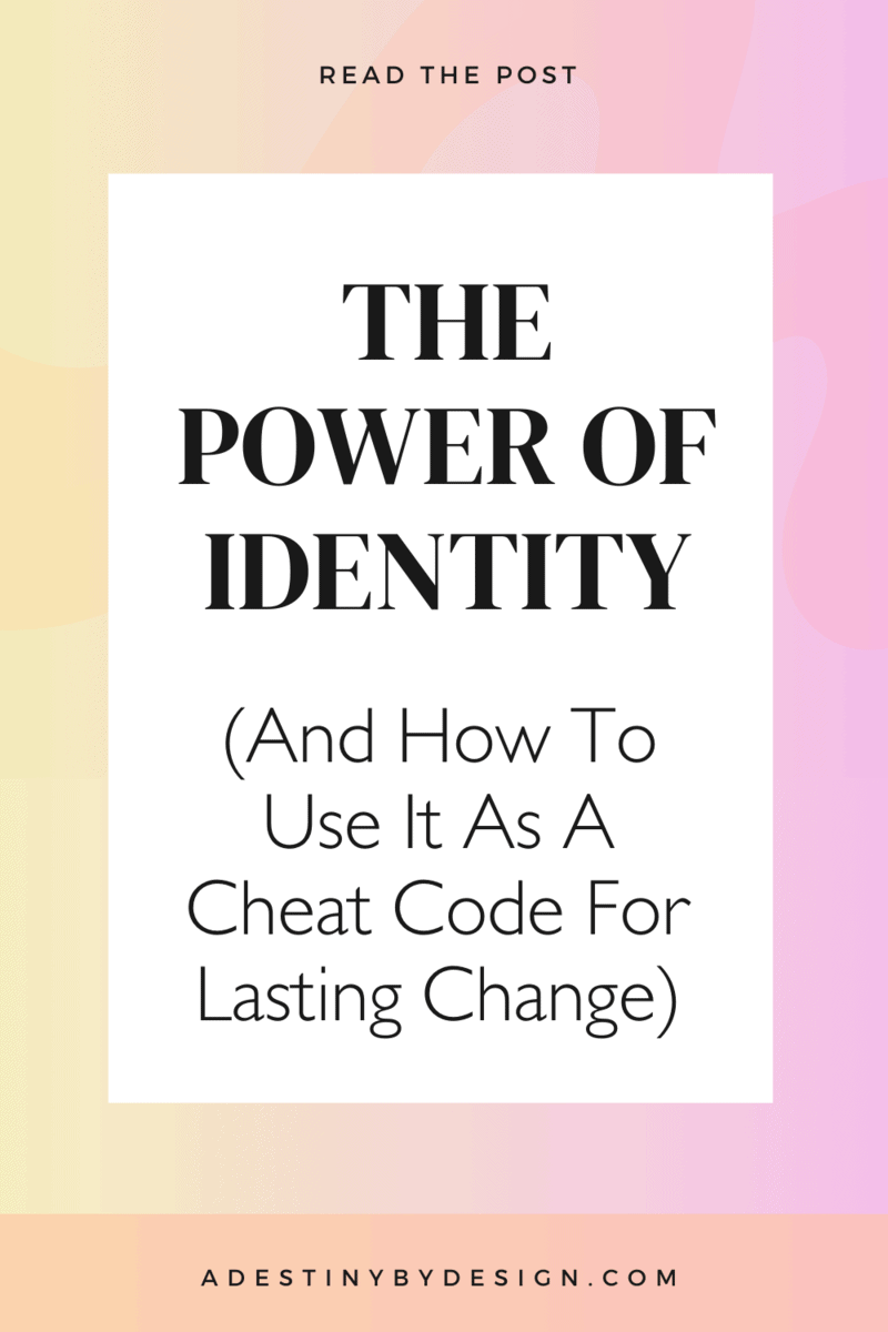 The Power of Identity (And How To Use It As A Cheat Code For Lasting ...