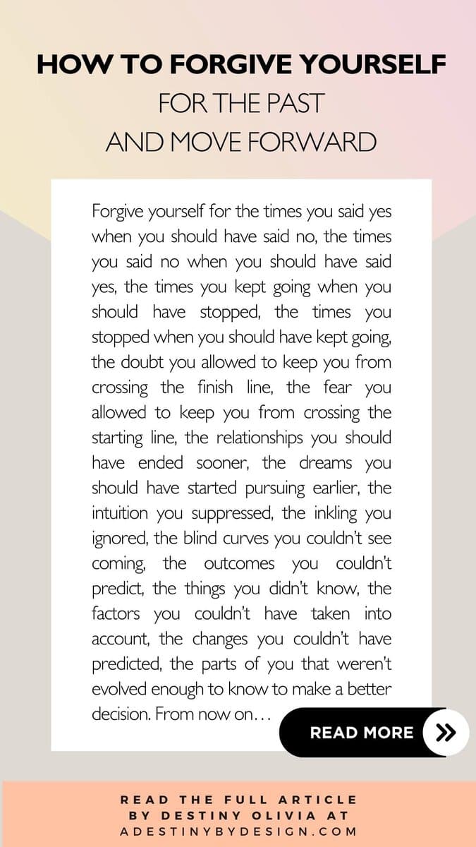 How To Forgive Yourself For The Past & Move Forward - A Destiny By ...